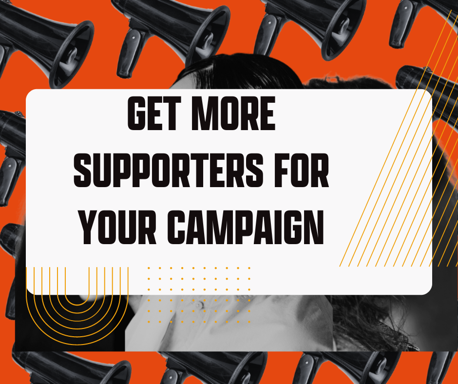 5 Ways Anyone Can Get More Supporters for an Advocacy Campaign