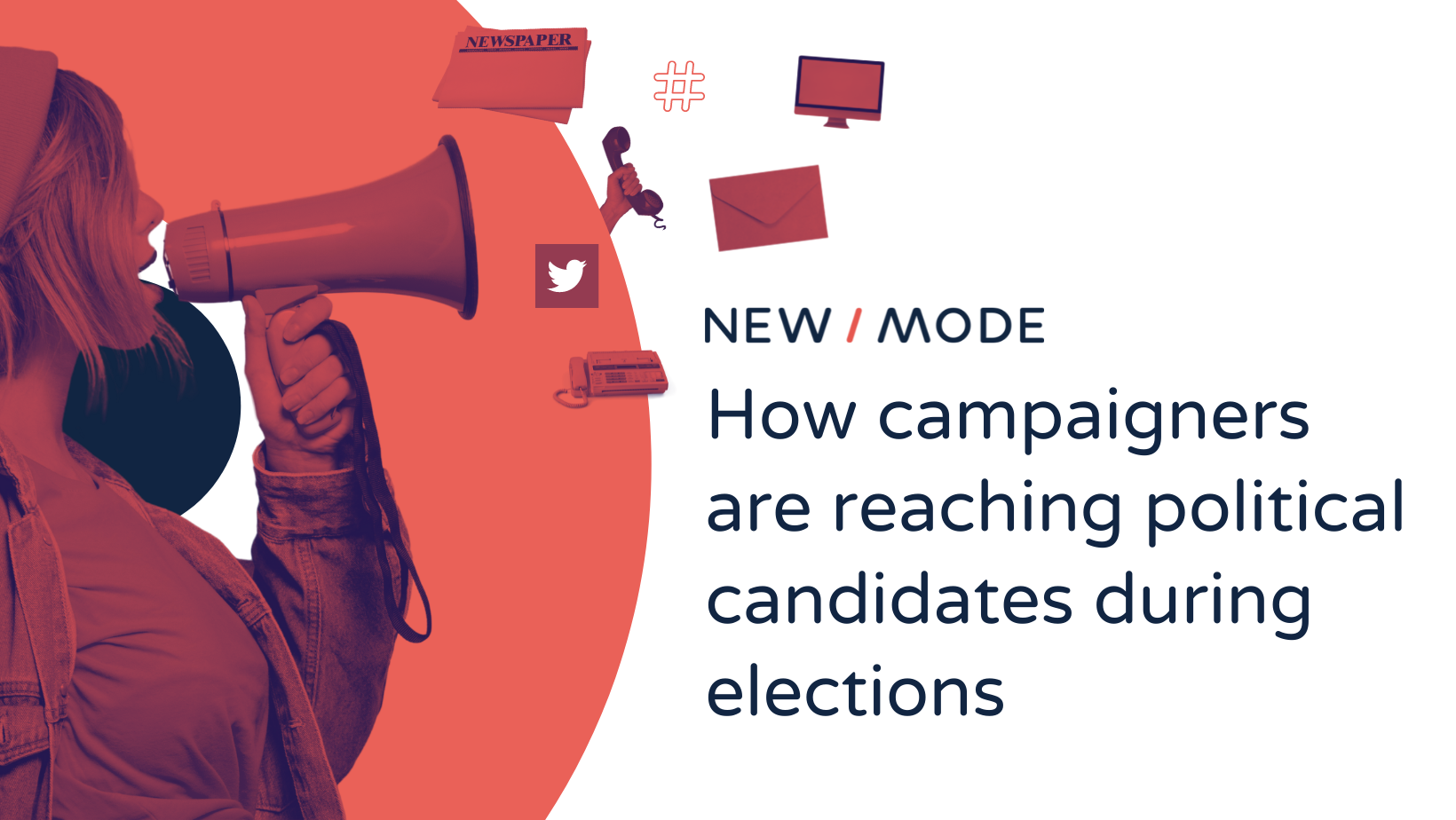 How Campaigners Reach Candidates & Decision-Makers During Elections
